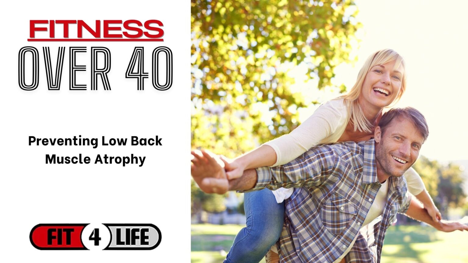 Fitness Over 40: Preventing Low Back Muscle Atrophy