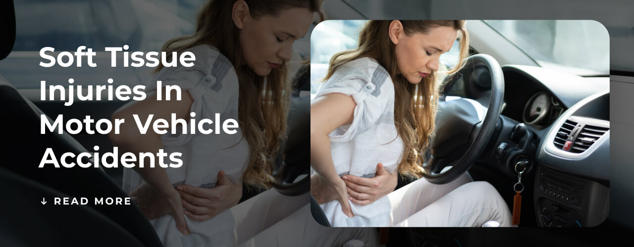 Soft Tissue Injuries in Motor Vehicle Accidents - Fit 4 Life